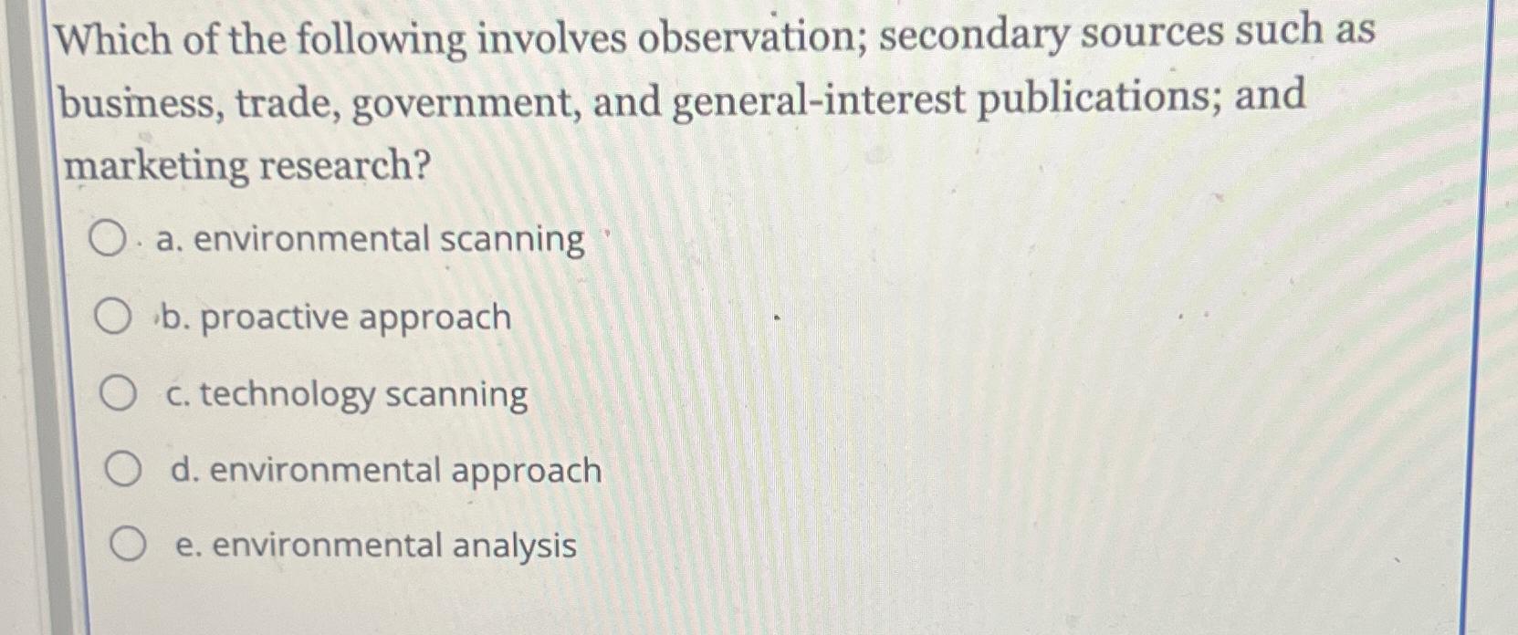 Solved Which of the following involves observation; | Chegg.com