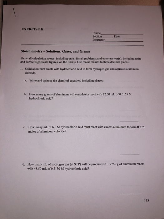 Solved EXERCISE K Name Section Instructor Date Stoichiometry | Chegg.com
