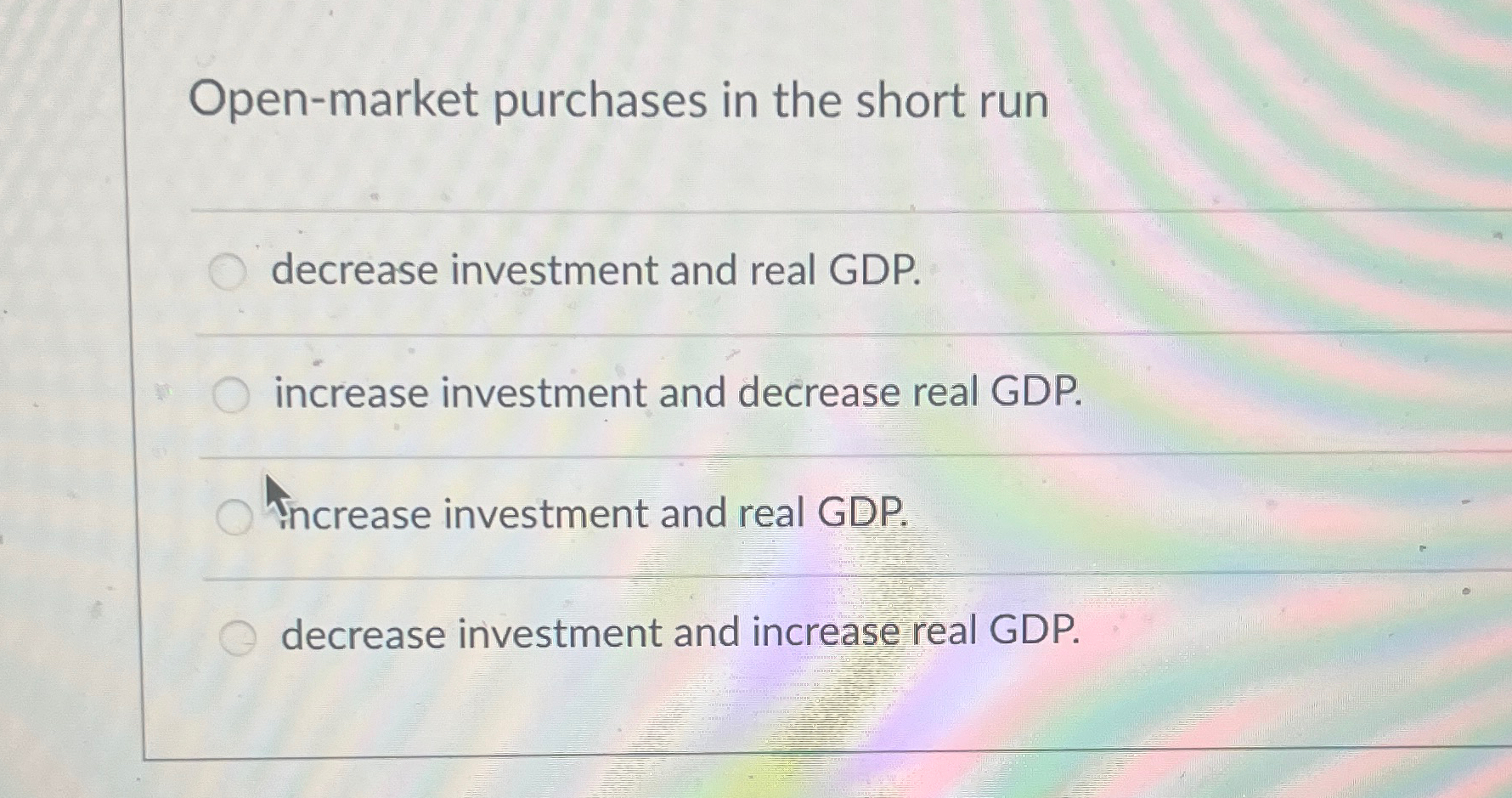 Solved Open-market purchases in the short runq,decrease | Chegg.com