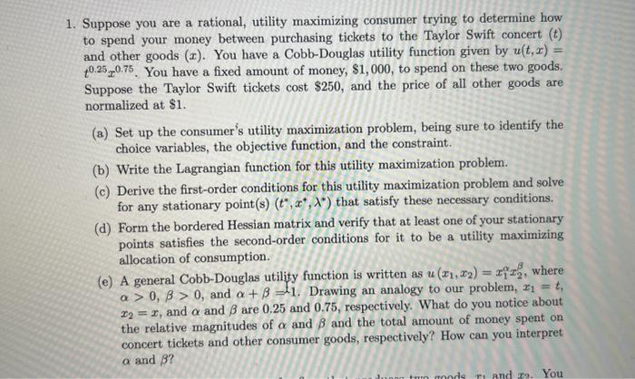 Solved 1. Suppose you are a rational, utility maximizing | Chegg.com