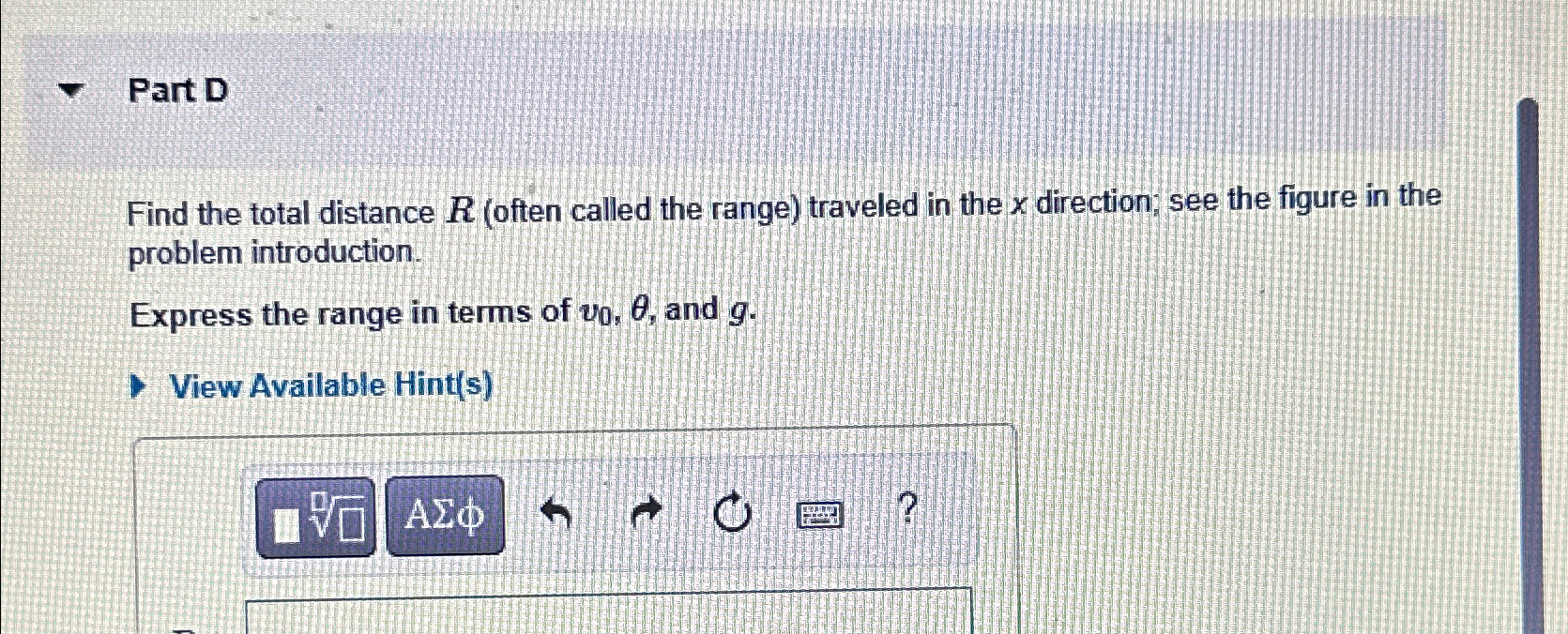 Solved Part DFind the total distance R (often called the | Chegg.com
