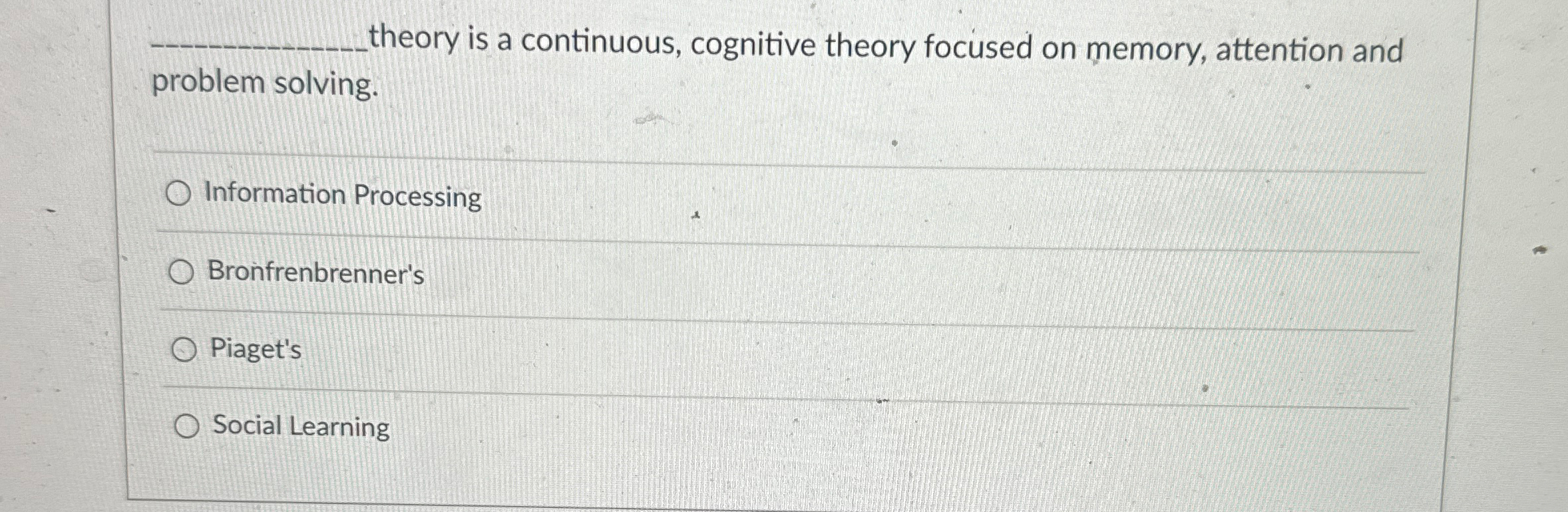 Solved theory is a continuous, cognitive theory focused on | Chegg.com
