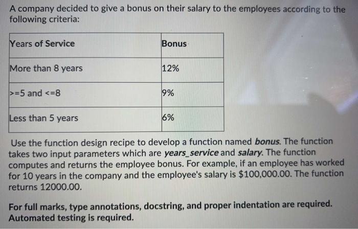 Solved A company decided to give a bonus on their salary to | Chegg.com