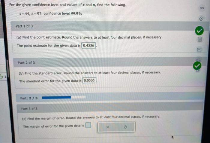 Solved For the given confidence level and values of x and n, | Chegg.com