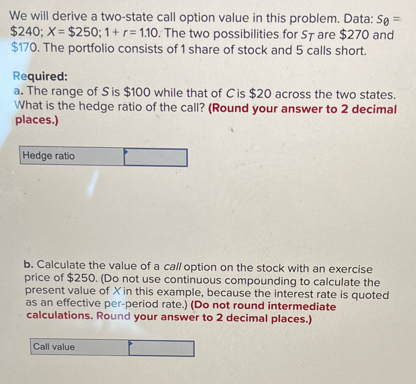 Solved We will derive a two-state call option value in this | Chegg.com