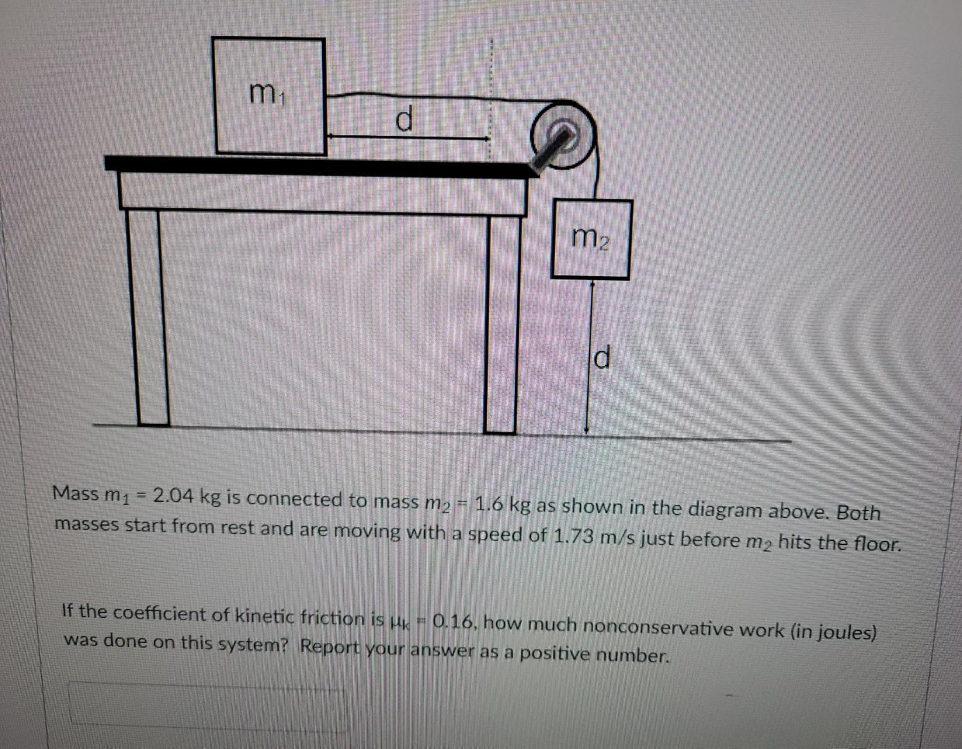Solved Mass m1=2.04kg ﻿is connected to mass m2=1.6kg ﻿as | Chegg.com