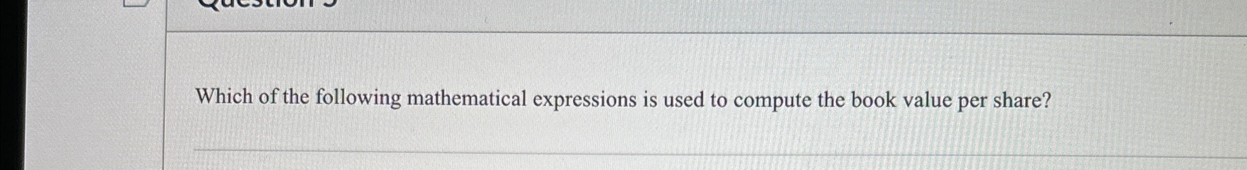 Solved Which of the following mathematical expressions is | Chegg.com