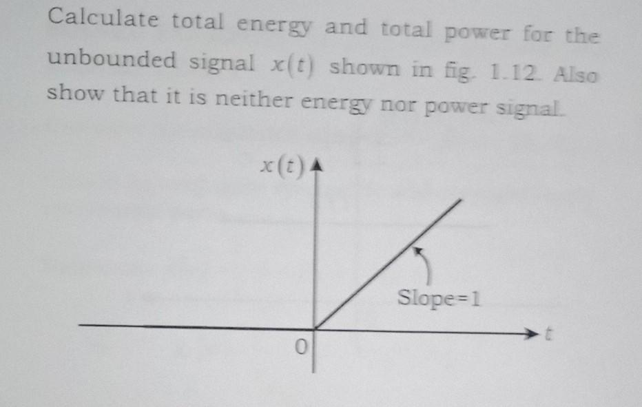 Solved Calculate total energy and total power for the | Chegg.com