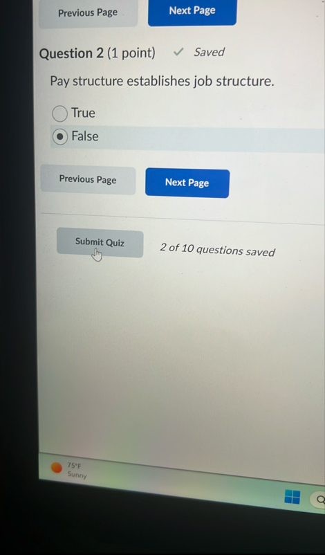 Solved Question 2 (1 ﻿point) ﻿SavedPay structure | Chegg.com