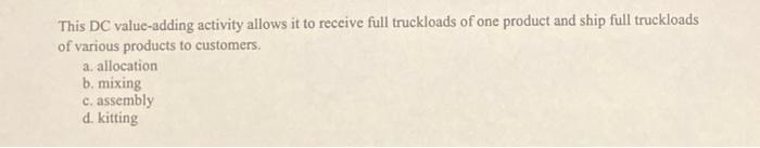 Solved This DC value-adding activity allows it to receive | Chegg.com