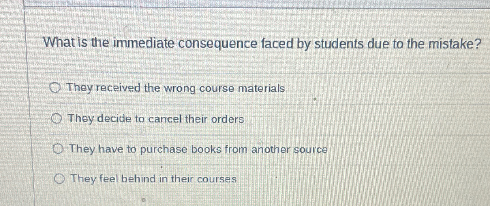 Solved What is the immediate consequence faced by students | Chegg.com