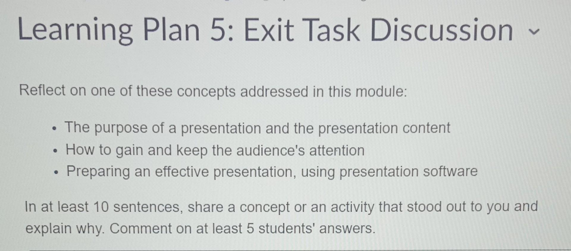 Learning Plan 5: Exit Task Discussion Reflect on one | Chegg.com