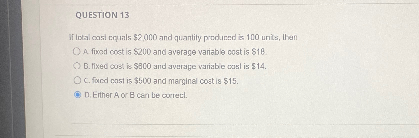 Solved QUESTION 13If total cost equals $2,000 ﻿and quantity | Chegg.com
