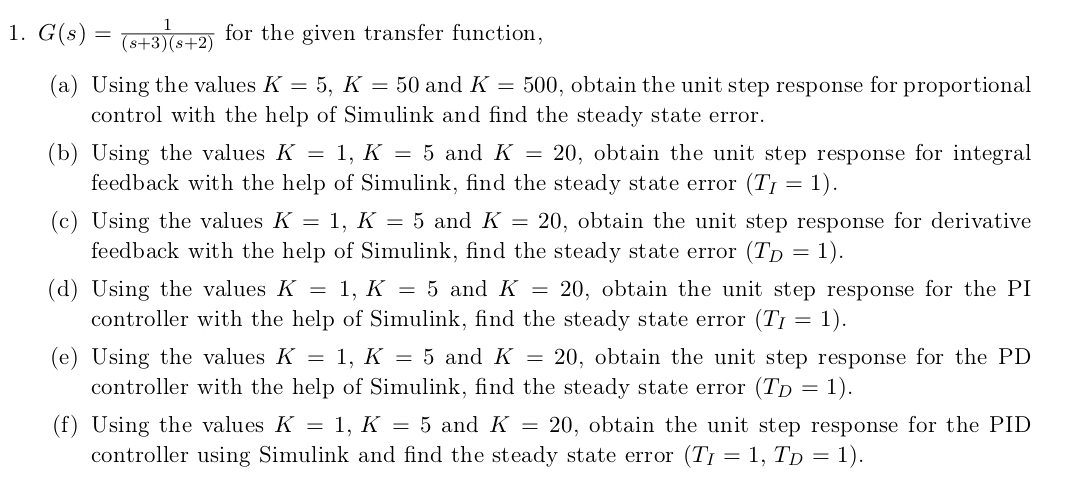 G(s)=1(s+3)(s+2) ﻿for the given transfer function,(a) | Chegg.com