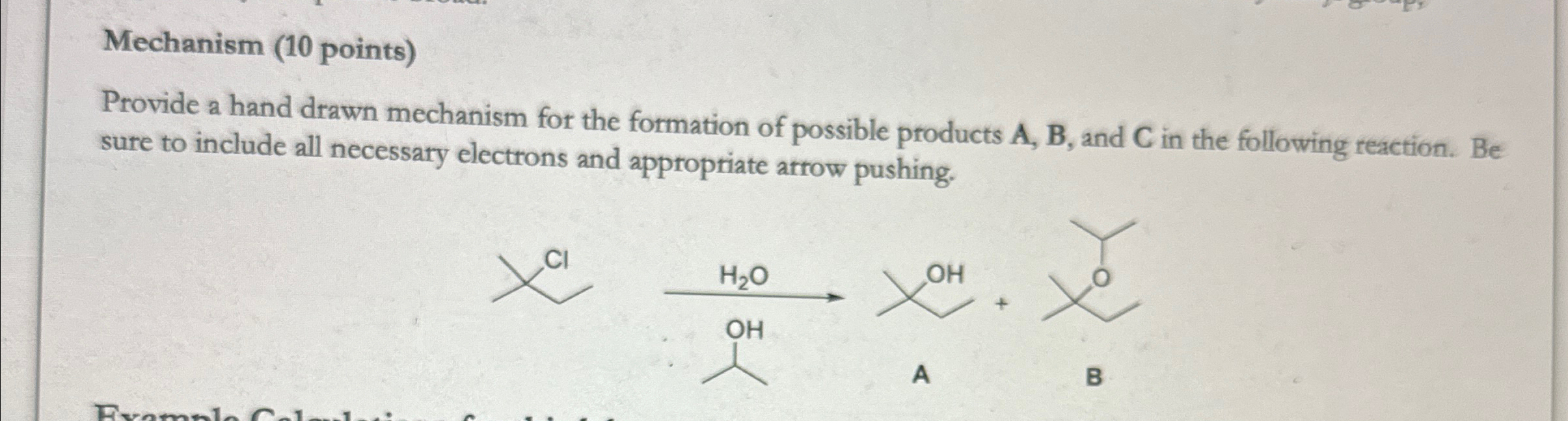 Solved Mechanism (10 ﻿points)Provide a hand drawn mechanism | Chegg.com