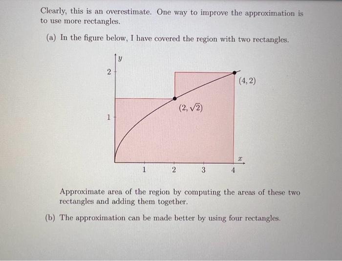 Solved Clearly, this is an overestimate. One way to improve | Chegg.com