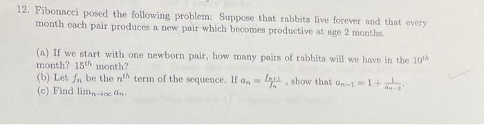 Solved 12. Fibonacci posed the following problem: Suppose | Chegg.com