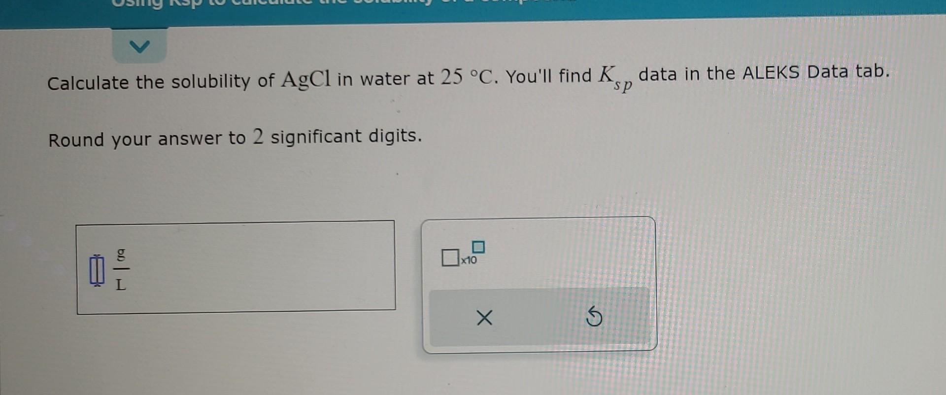 Solved Calculate the solubility of AgCl in water at 25∘C. | Chegg.com