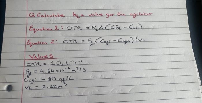 Solved QCalculate KL a value gor the agitstor Equation 1: | Chegg.com