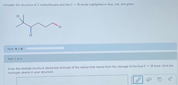Solved Consider the structure of 2-methylhexane and the C-H | Chegg.com