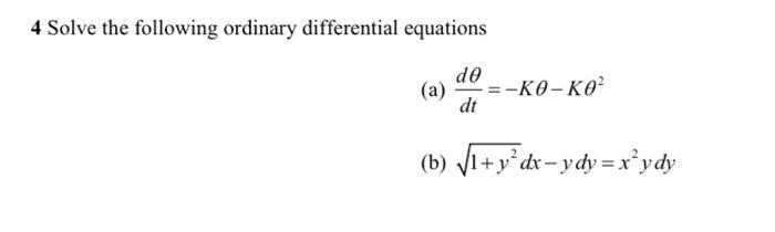 Solved 4 Solve the following ordinary differential equations | Chegg.com