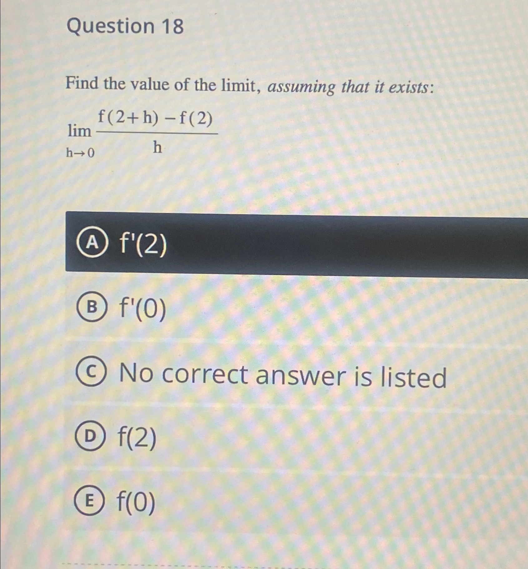 Solved Question 18Find the value of the limit, ﻿assuming | Chegg.com