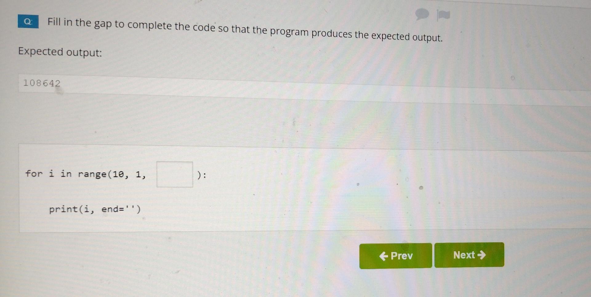 Solved Fill in the gap to complete the code so that the | Chegg.com