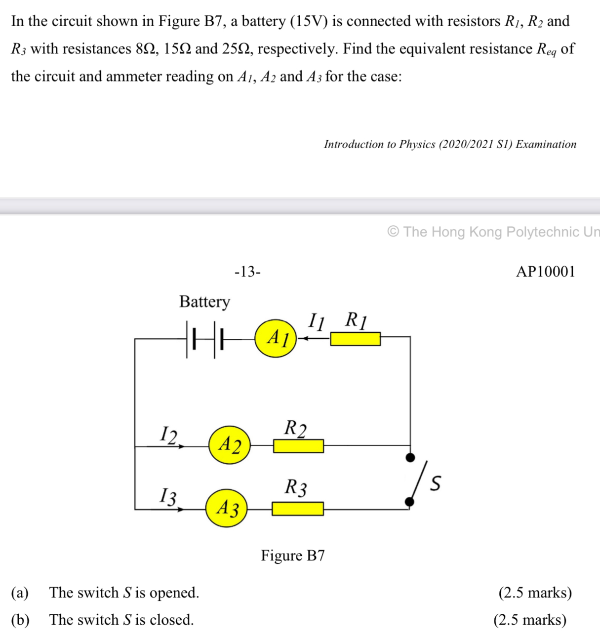 Solved In the circuit shown in Figure B7, ﻿a battery (15V) | Chegg.com