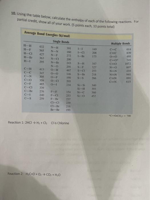 Solved 10. Using the table below, calculate the enthalpy of | Chegg.com
