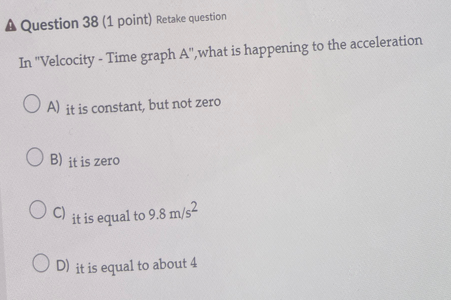 Solved Question 38 (1 ﻿point) ﻿Retake questionIn "Velcocity | Chegg.com