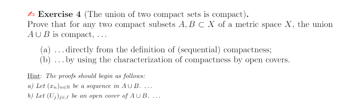 Solved Exercise 4 (The union of two compact sets is | Chegg.com