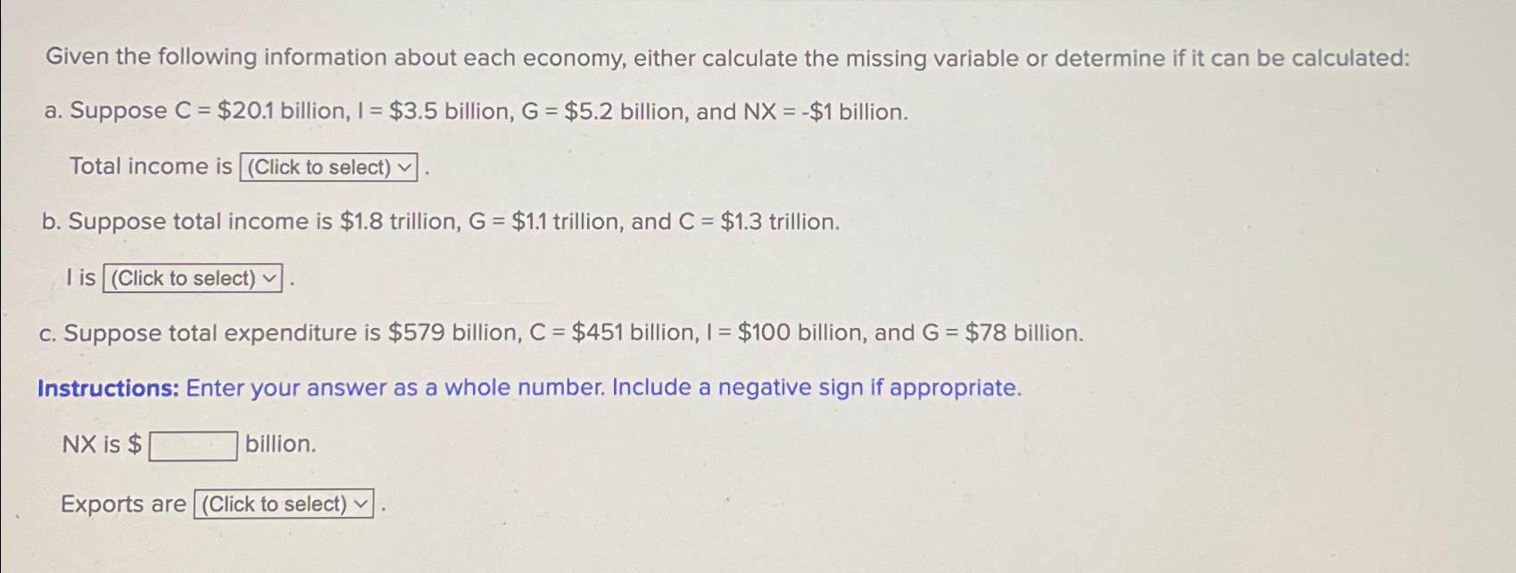 Solved Given the following information about each economy, | Chegg.com