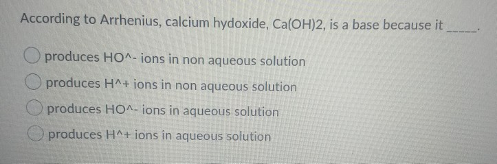 Solved According to the Arrhenius definition of acids and | Chegg.com