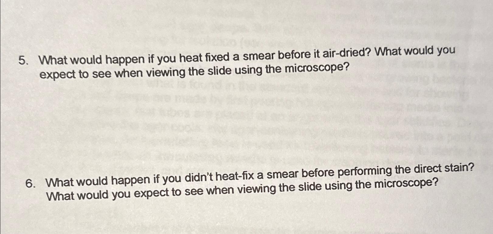 Solved What would happen if you heat fixed a smear before it | Chegg.com