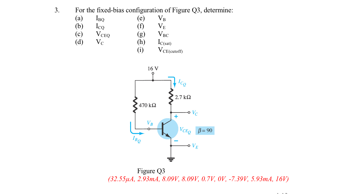 Solved For the fixed-bias configuration of Figure Q3, | Chegg.com