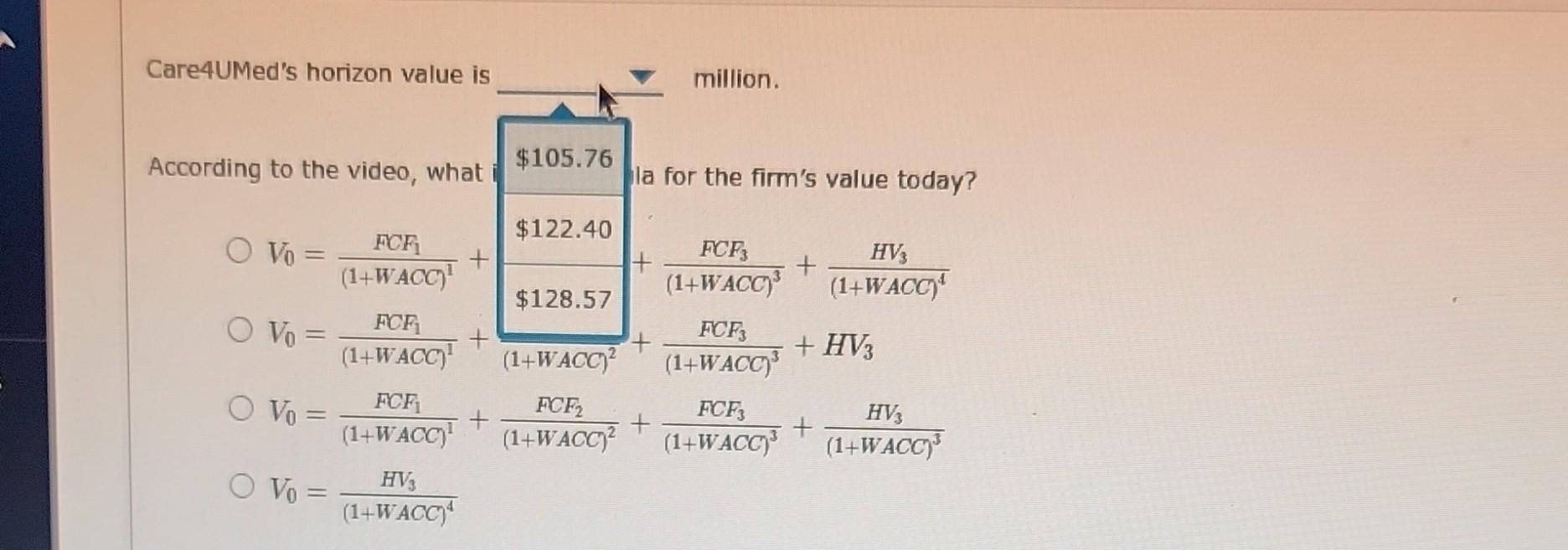 Solved Care4UMed's horizon value is million. According to | Chegg.com