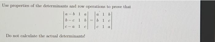 Solved 16 Use properties of the determinants and row | Chegg.com