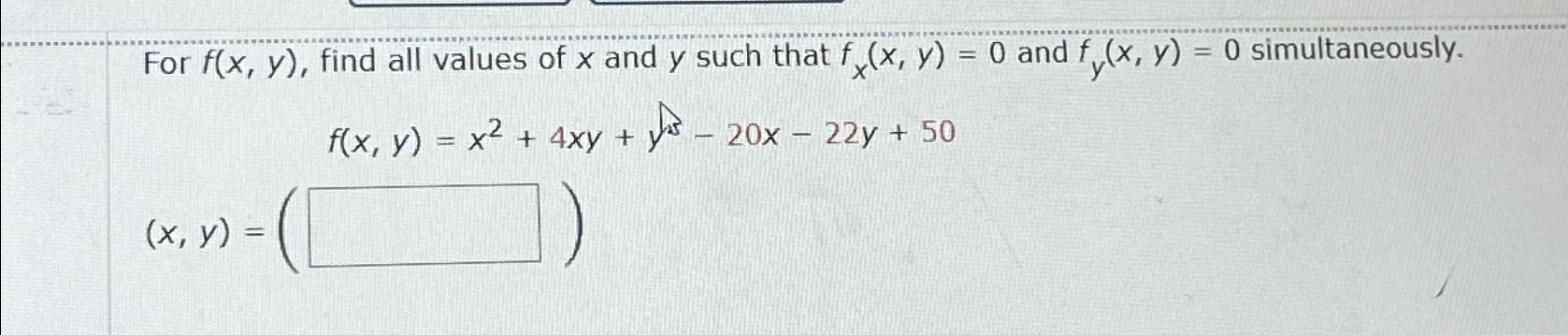Solved For f(x,y), ﻿find all values of x ﻿and y ﻿such that | Chegg.com