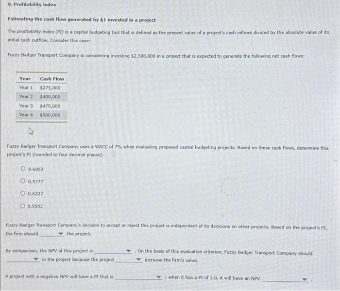 Solved The profitability index (PI) is a capital budgeting | Chegg.com