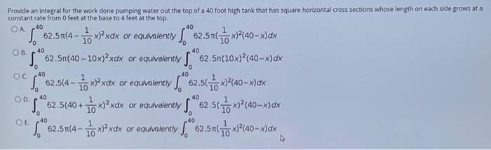 Solved Provide an integral for the work done pumping water | Chegg.com