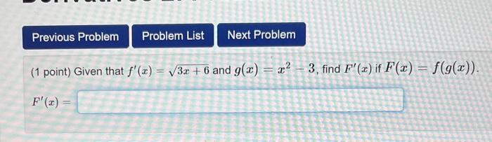 Solved (1 point) Given that f′(x)=3x+6 and g(x)=x2−3, find | Chegg.com