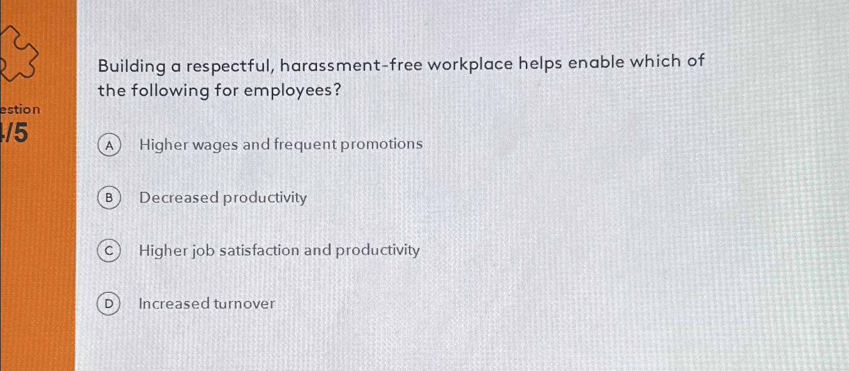 Solved Building a respectful, harassment-free workplace | Chegg.com