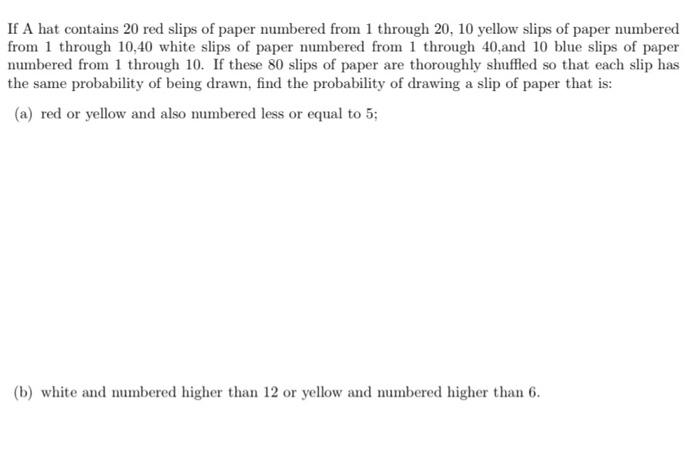 Solved If A hat contains 20 red slips of paper numbered from | Chegg.com