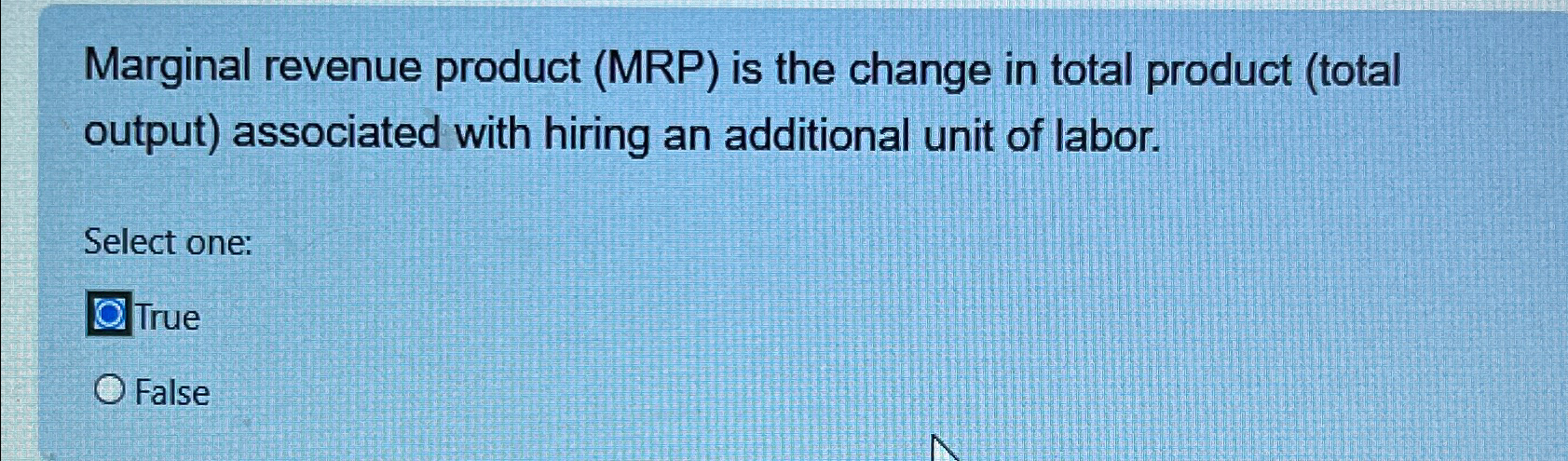 Solved Marginal revenue product (MRP) ﻿is the change in | Chegg.com
