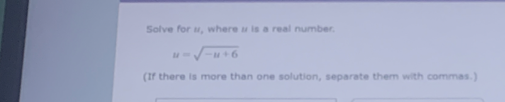 Solved Solve for ψ, ﻿where u ﻿is a real number.u=-u+62(If | Chegg.com