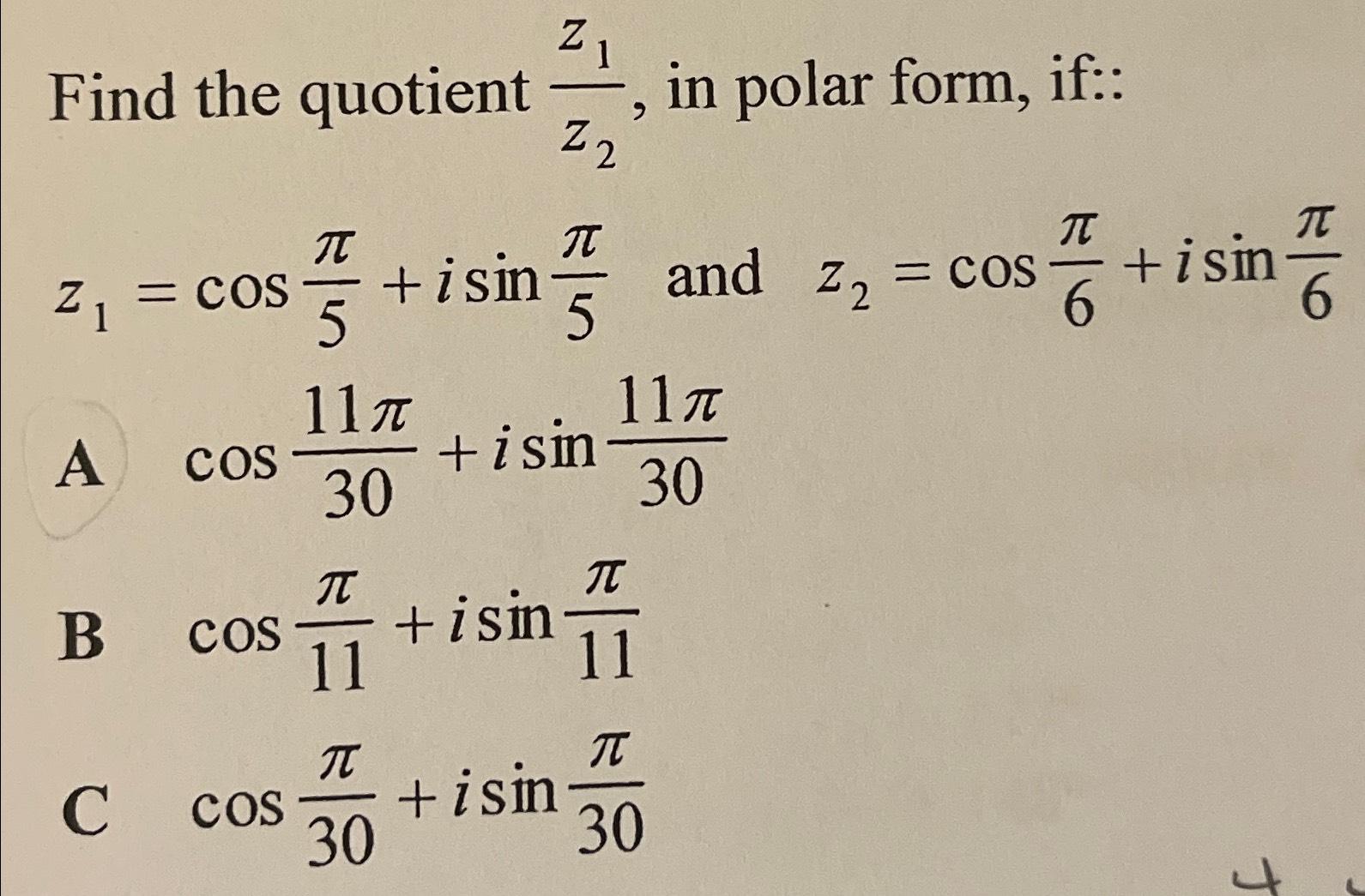 Solved Find the quotient z1z2, ﻿in polar form, | Chegg.com