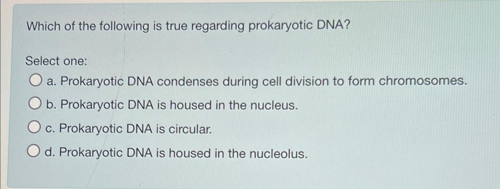 Solved Which of the following is true regarding prokaryotic | Chegg.com