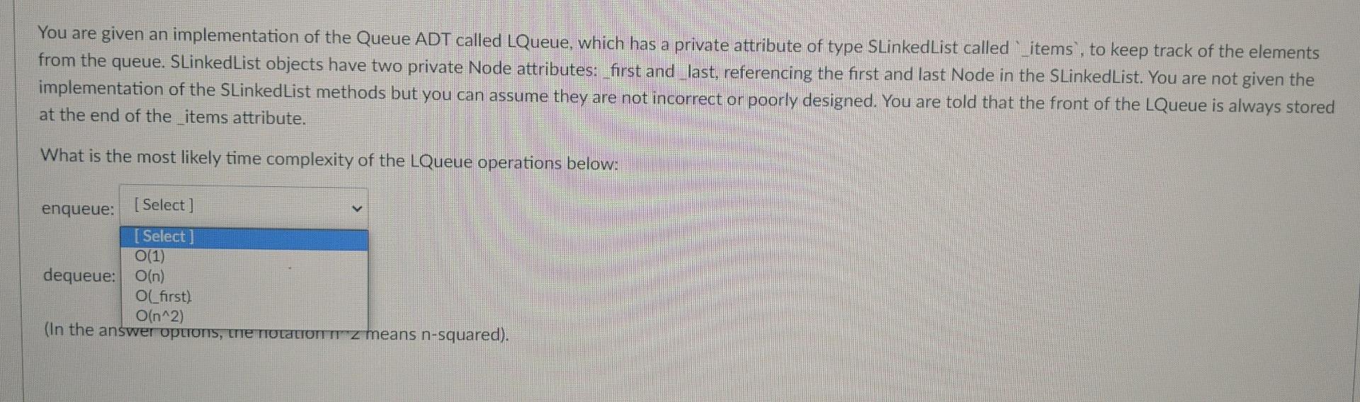 Solved You are given an implementation of the Queue ADT | Chegg.com