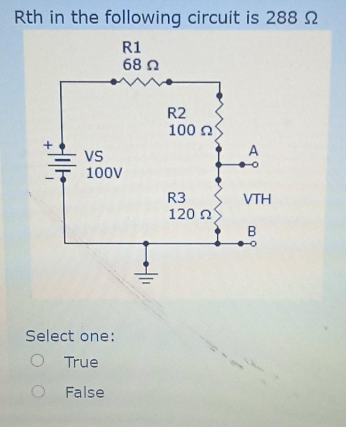 Solved Rth in the following circuit is 288 2 R1 68 Ω R2 100 | Chegg.com