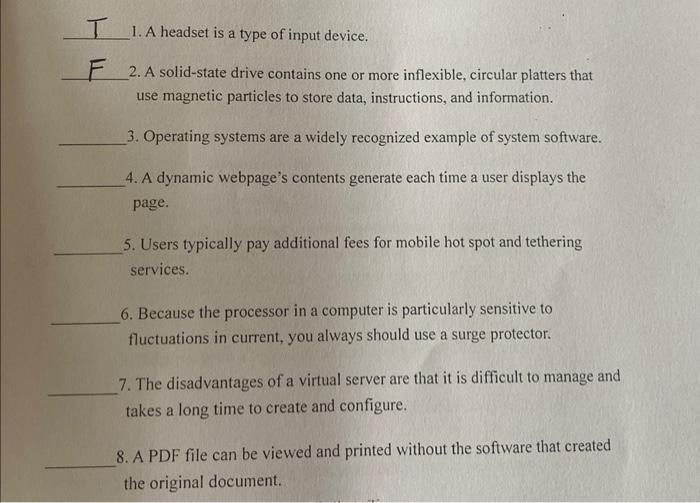 Solved 1. A headset is a type of input device. 2. A | Chegg.com